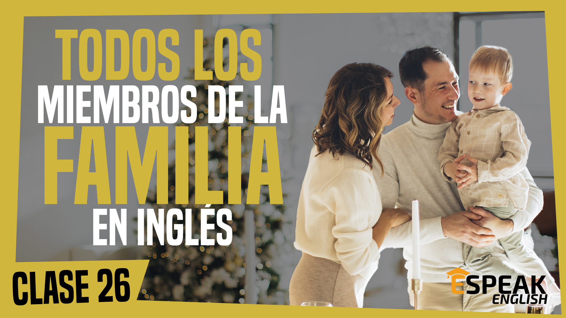 La Familia en inglés: Vocabulario importante - EspeakEnglish